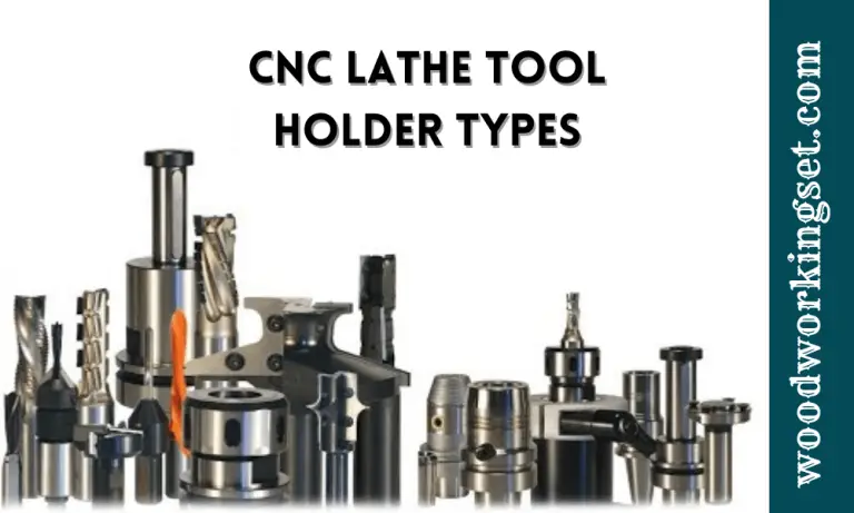 CNC Lathe Tool Holder Types