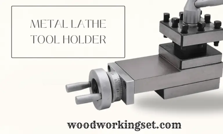 Metal Lathe Tool Holder